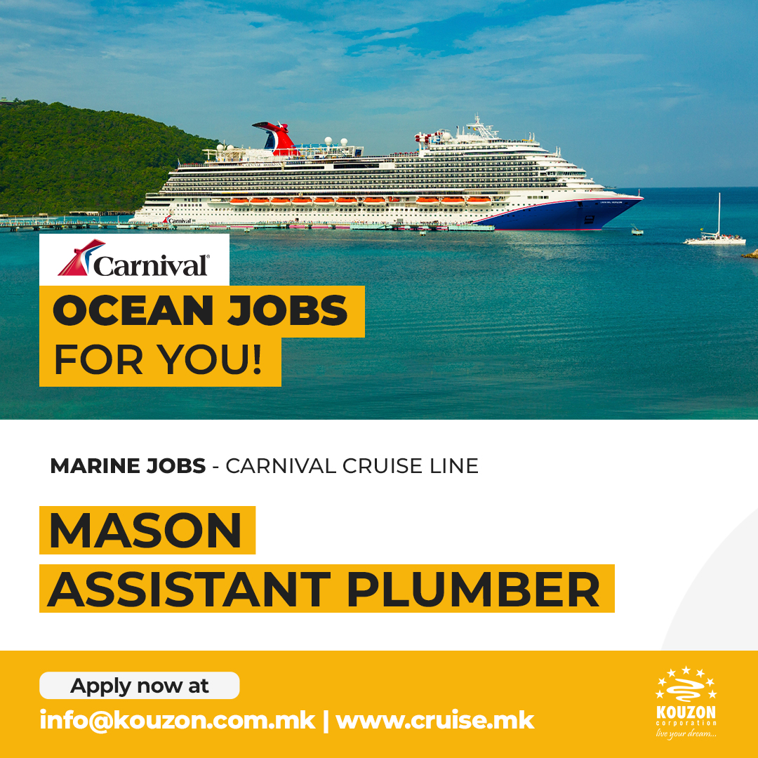 Mason & Assistant Plumber – Carnival Cruise Line Kouzon Cruise Ship Jobs